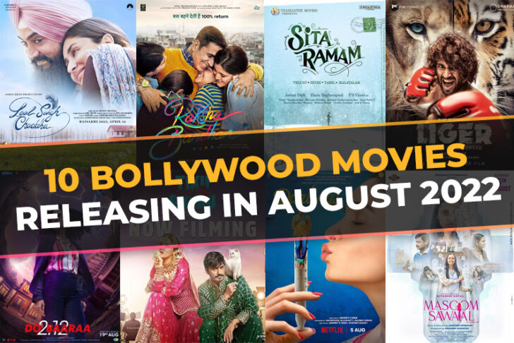 List Of 10 Bollywood Movies Releasing In August 2022