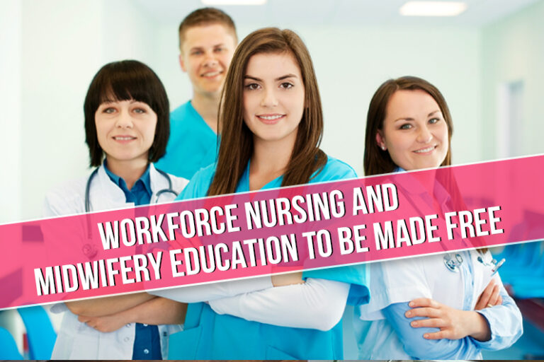 Workforce Nursing And Midwifery Education To Be Made Free
