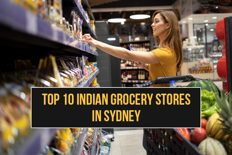 Top 10 Indian Grocery Stores In Sydney