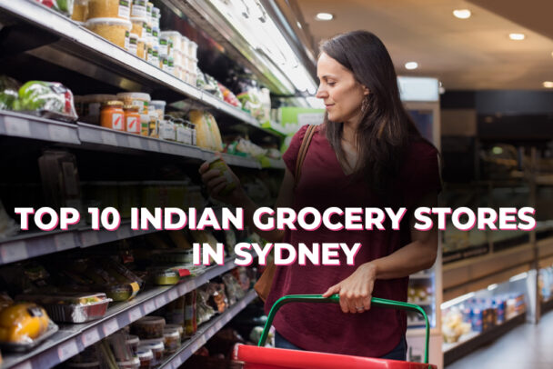 Top 10 Indian Grocery Stores in Sydney, NSW
