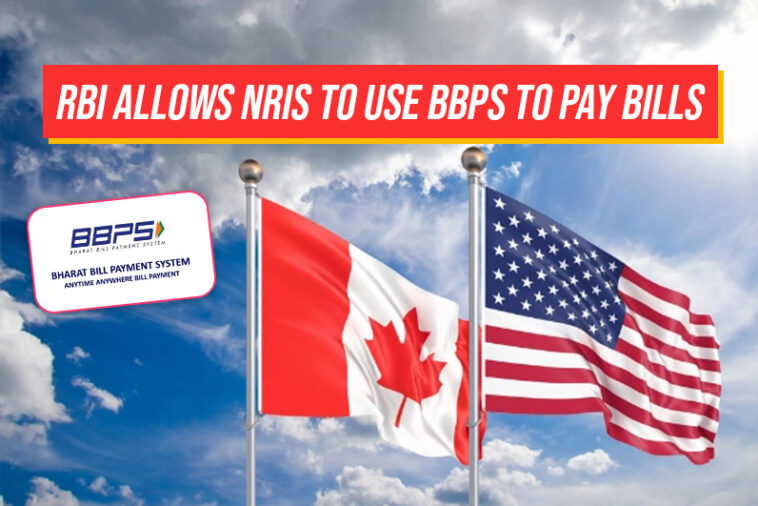 RBI Allows NRIs To Use The Bharat Bill Payment System