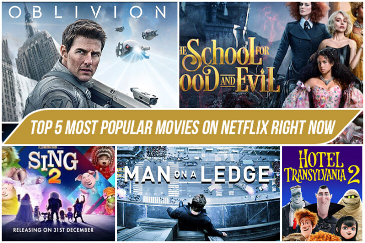 Top 5 Most Popular Movies on Netflix Right Now
