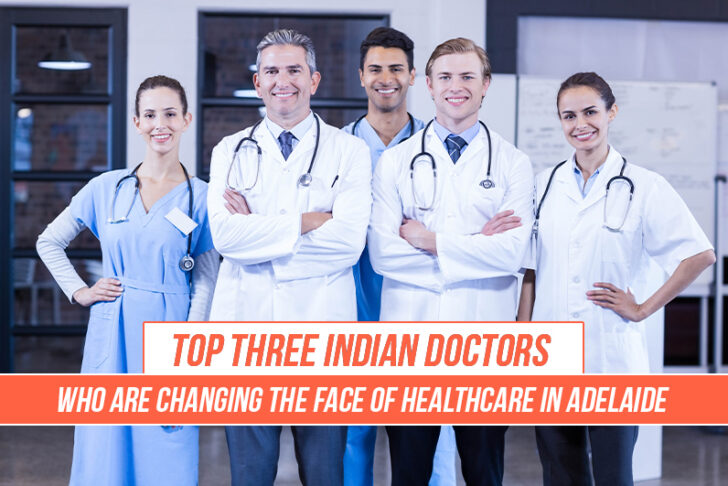 Top 3 Indian Doctors In Adelaide | Best GP Doctors in Adelaide