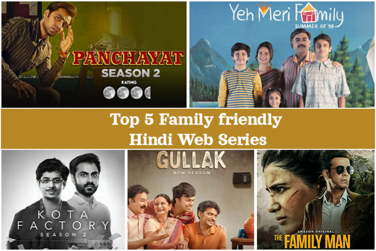 Top 5 Family friendly Hindi Web series.