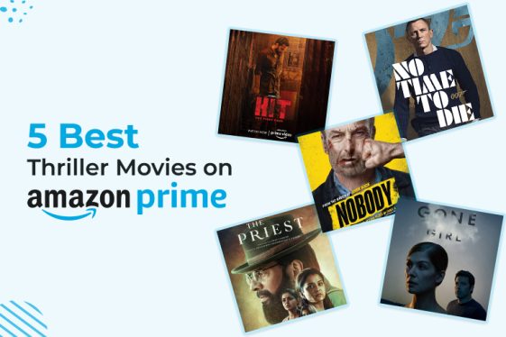 Top 5 Thriller Films Available on Amazon Prime
