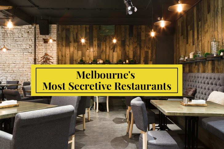 Uncovering Melbourne's Most Secretive Restaurants for Foodies