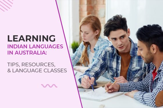 Learning Indian Languages in Australia: Tips, Resources, and Language ...