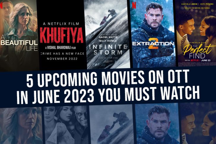 List of Upcoming Movies on OTT in June 2023 | Everything Indian
