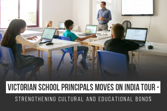 Victorian School Principals Moves on India Tour - Strengthening ...